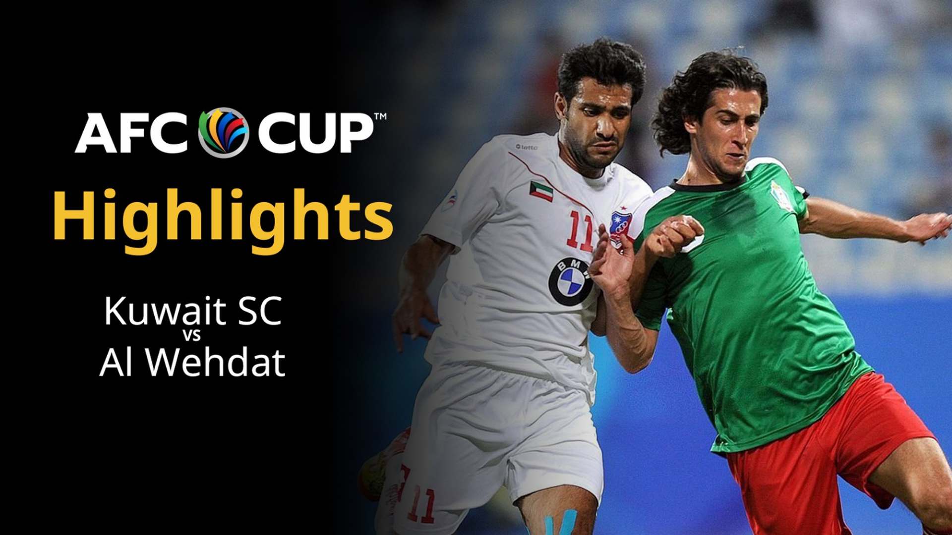 Kuwait SC - Al Wehdat Highlights | FPT Play